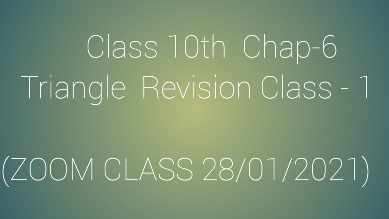 CBSE Class10 Maths Chap-6 triangle revision class -1 - YouTube