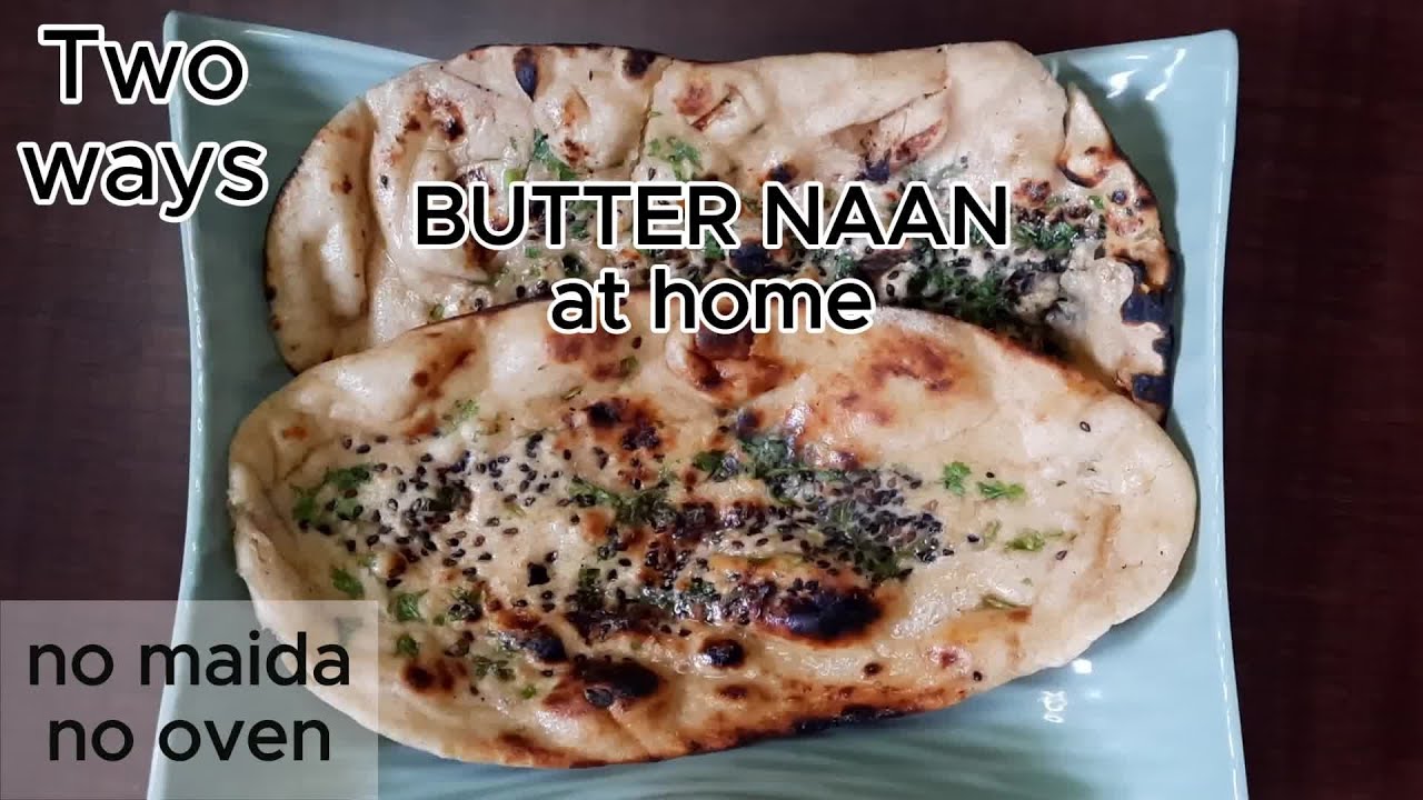 Butter naan at home | Soft and Fluffy Indian bread | tandoor roti | 2 ...