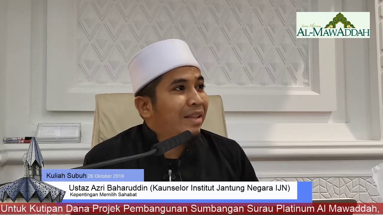261019 Ustaz Azri Baharuddin Kepentingan Memilih Sahabat - YouTube