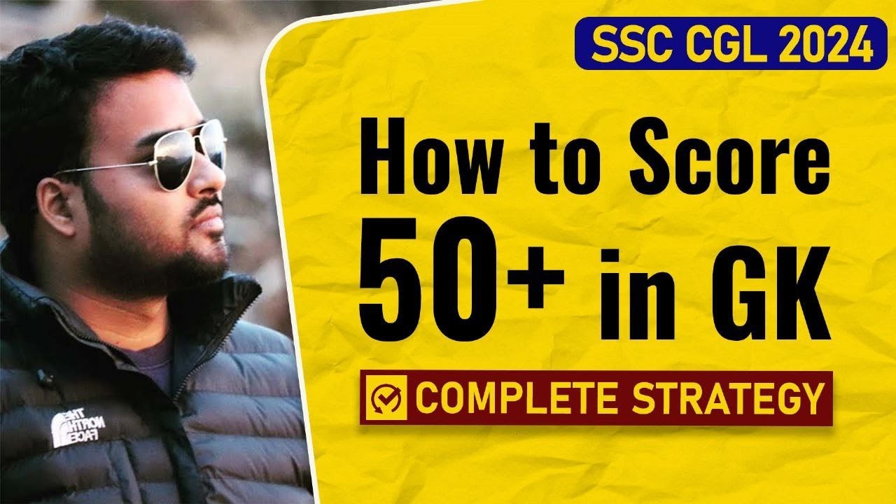 🔥GK Strategy for SSC CGL 2024 - A Complete Roadmap🔥I Simplicrack - YouTube