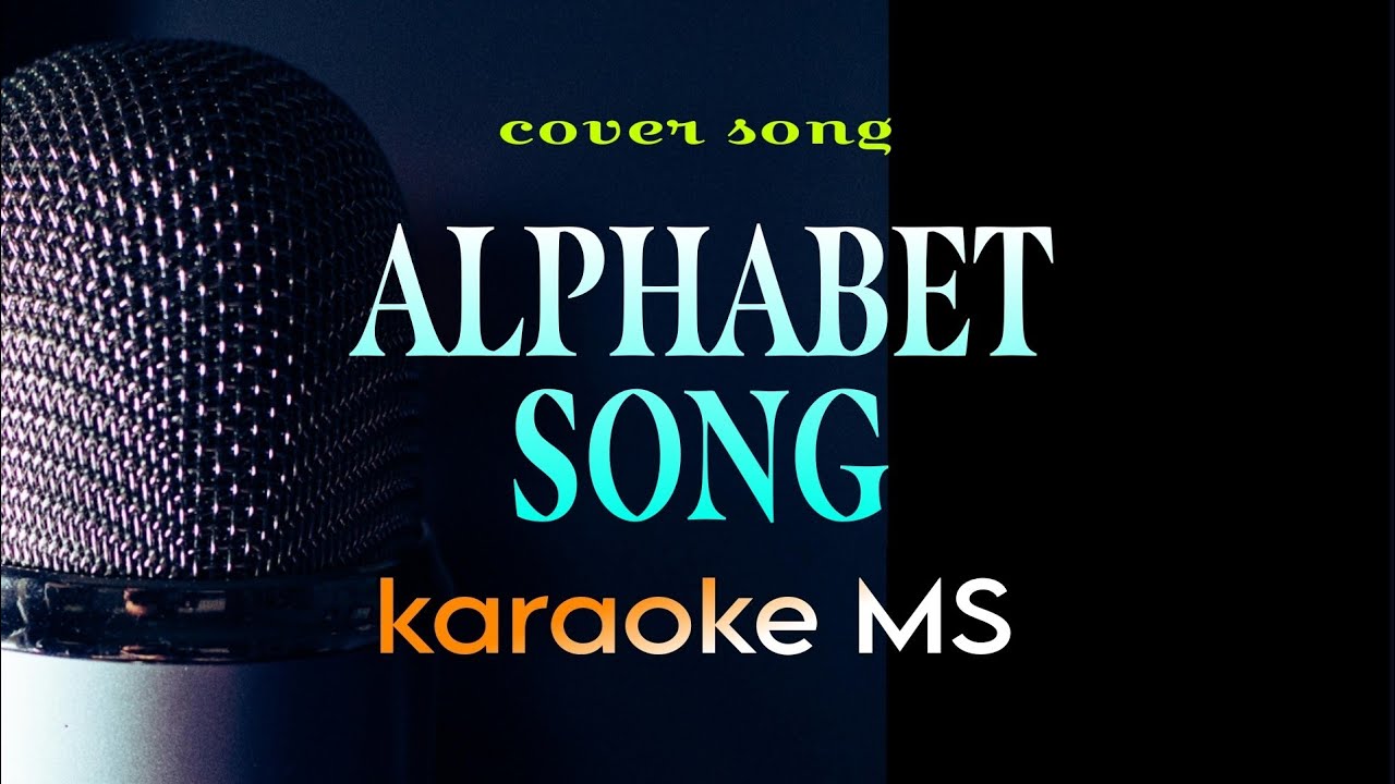 ALPHABET SONG cover KARAOKE - YouTube
