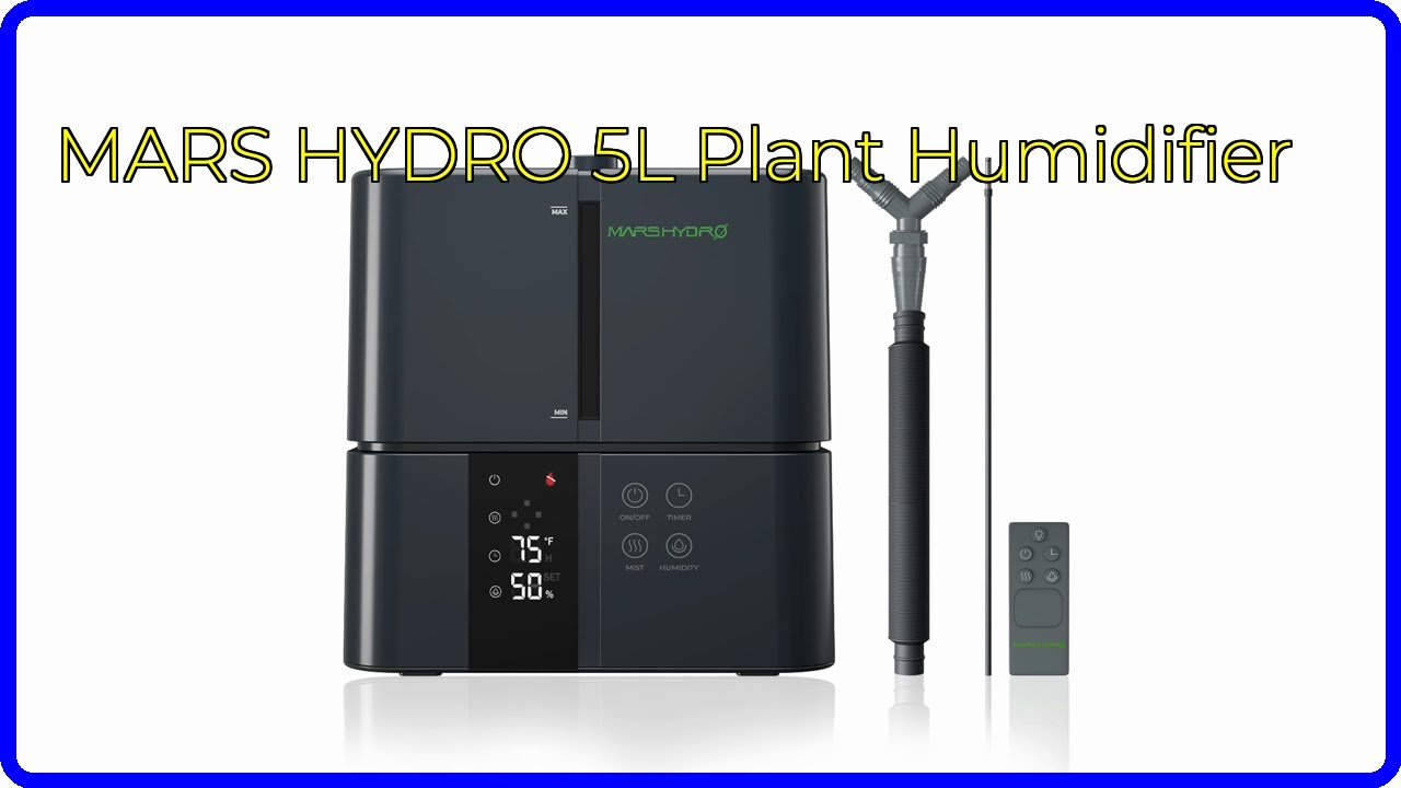 REVIEW (2025): MARS HYDRO 5L Plant Humidifier. ESSENTIAL details. - YouTube