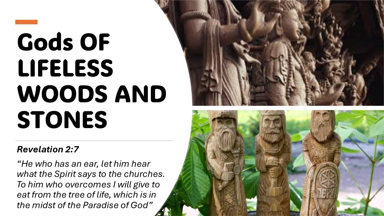 Gods of Lifeless Wood and Stone (Bible Study: The Book of Revelation ...