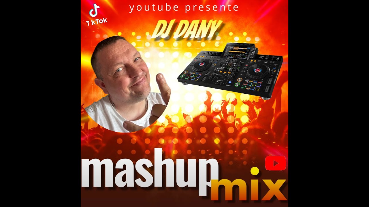 mashup mix DJ Dany - YouTube