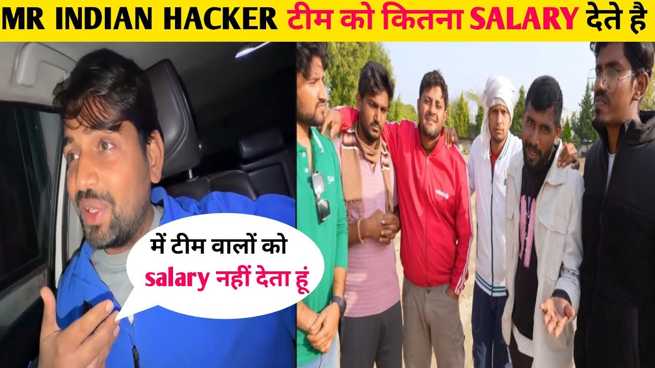 OMG 🤯Mr Indian Hacker टीम को कितना Salary डेटे हैन | Mr Indian Hacker ...