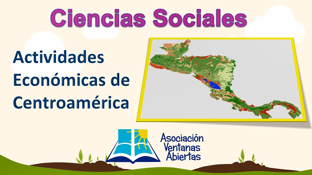 Actividades Económicas de Centroamérica. Cuarto Primaria - YouTube