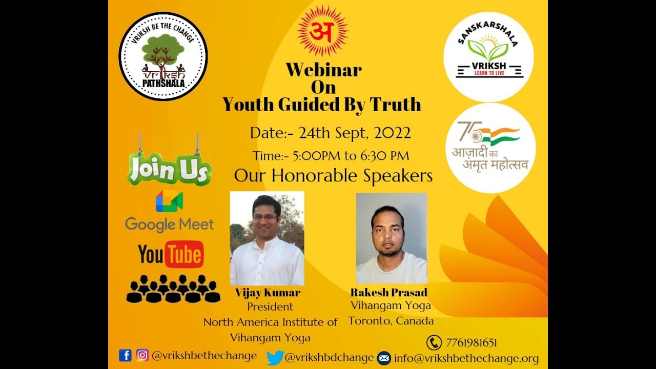 WEBINAR ON YOUTH GUIDED BY TRUTH || VRIKSH SANSKARSHALA || VRIKSH BE ...