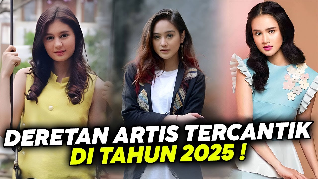 Artis Tercantik Indonesia Tahun 2025!!! - YouTube