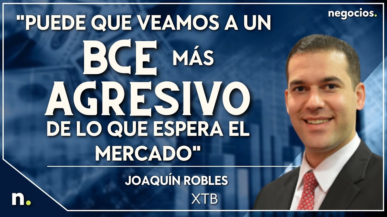 "Puede que veamos a un Banco Central Europeo más agresivo de lo que espera el mercado". J ...