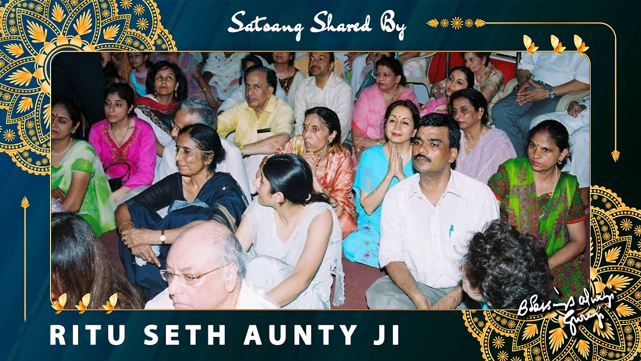 Guruji Satsang Shared by Ritu Seth Aunty Ji | गुरुजी सत्संग | Jai ...