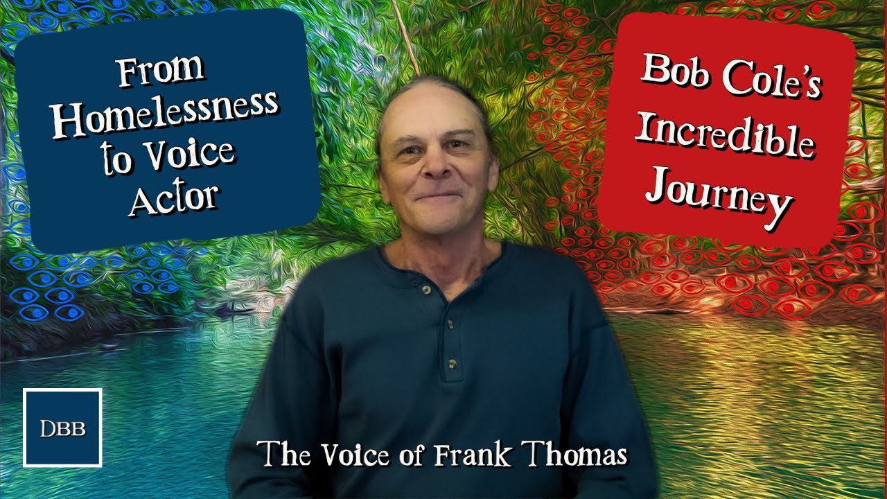 From Homelessness to Voice Actor - Meet BOB COLE - Author George ...
