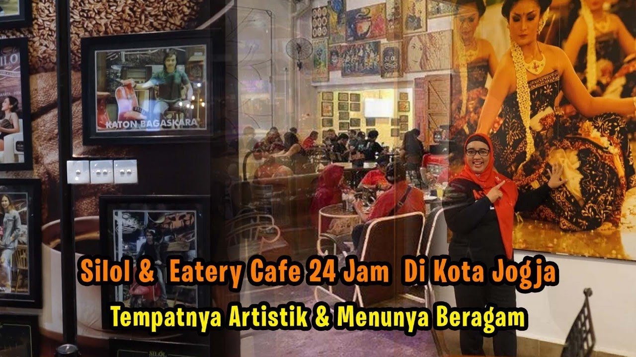 Silol & Eatery Cafe 24 Jam Di Kota Jogja, Tempatnya Artistik & Menunya ...