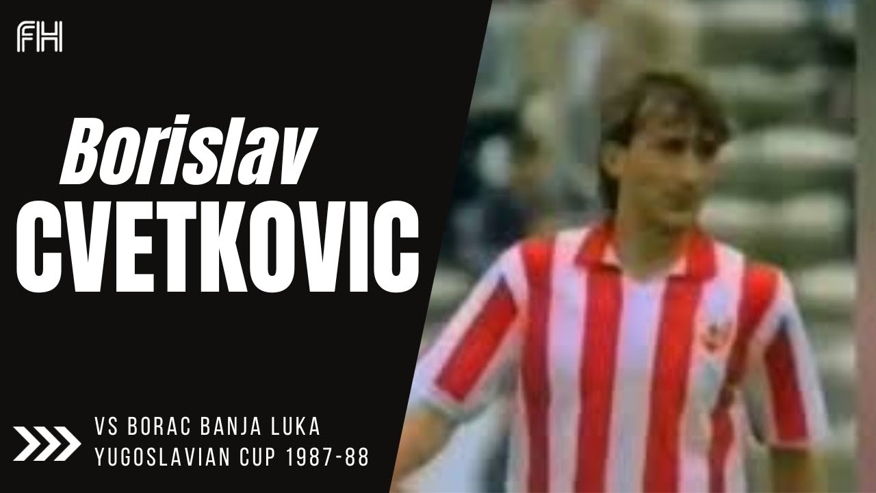 Borislav Cvetkovic Skills Crvena Zvezda 0-1 Borac Banja Luka ...
