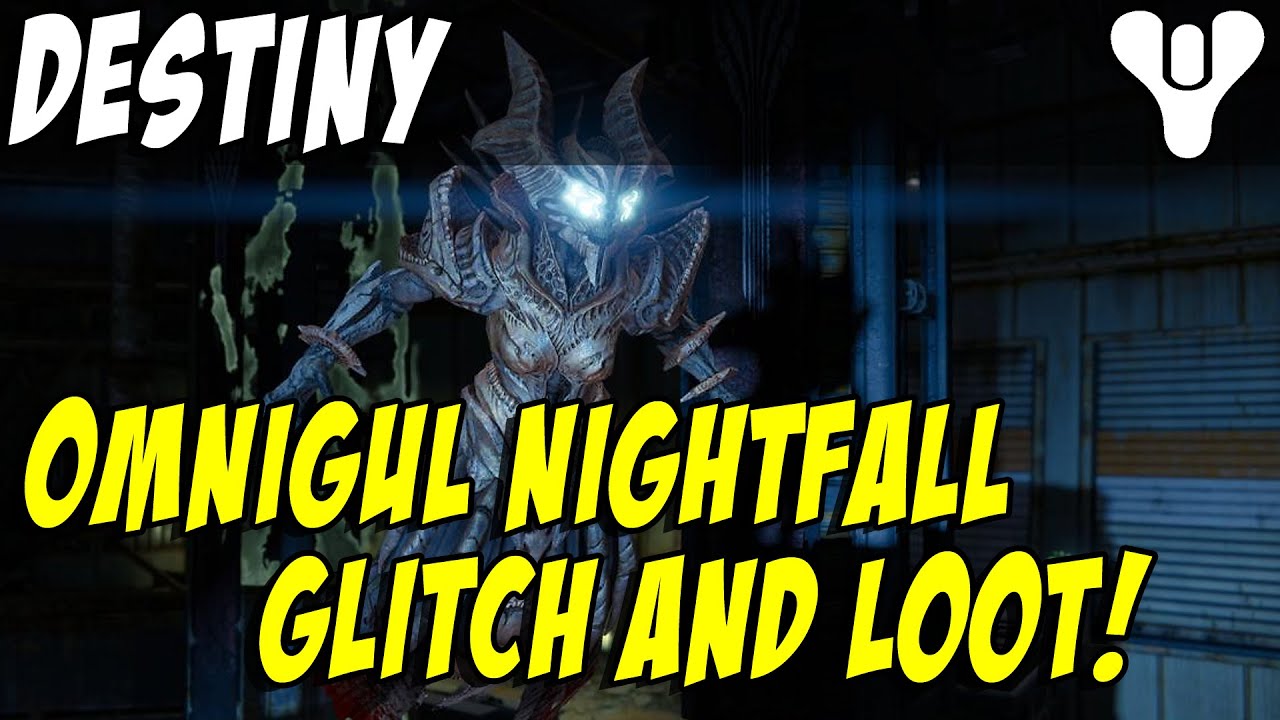 Destiny Omnigul Nightfall EASY and SAFE Glitch & Loot - YouTube