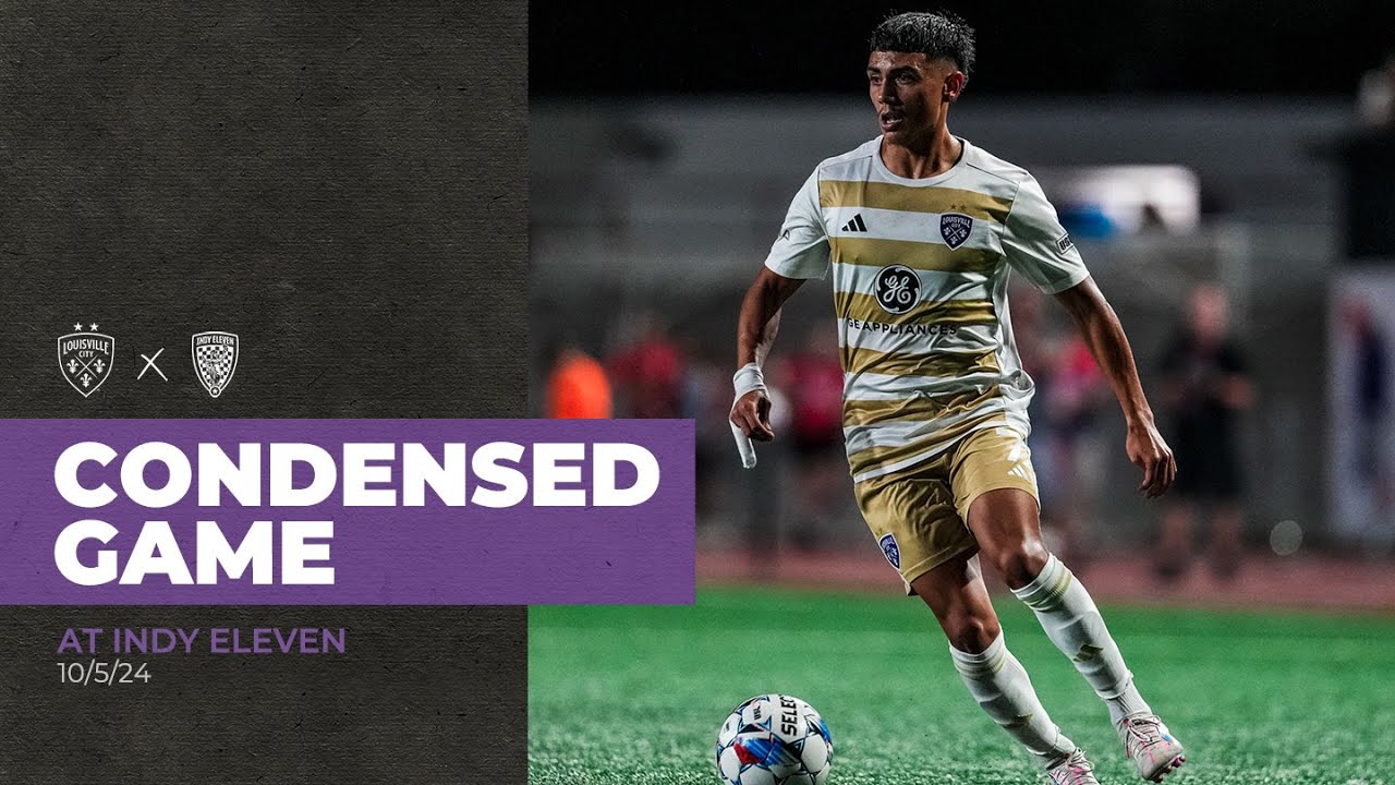 Condensed Game: Louisville City FC vs. Indy Eleven - YouTube