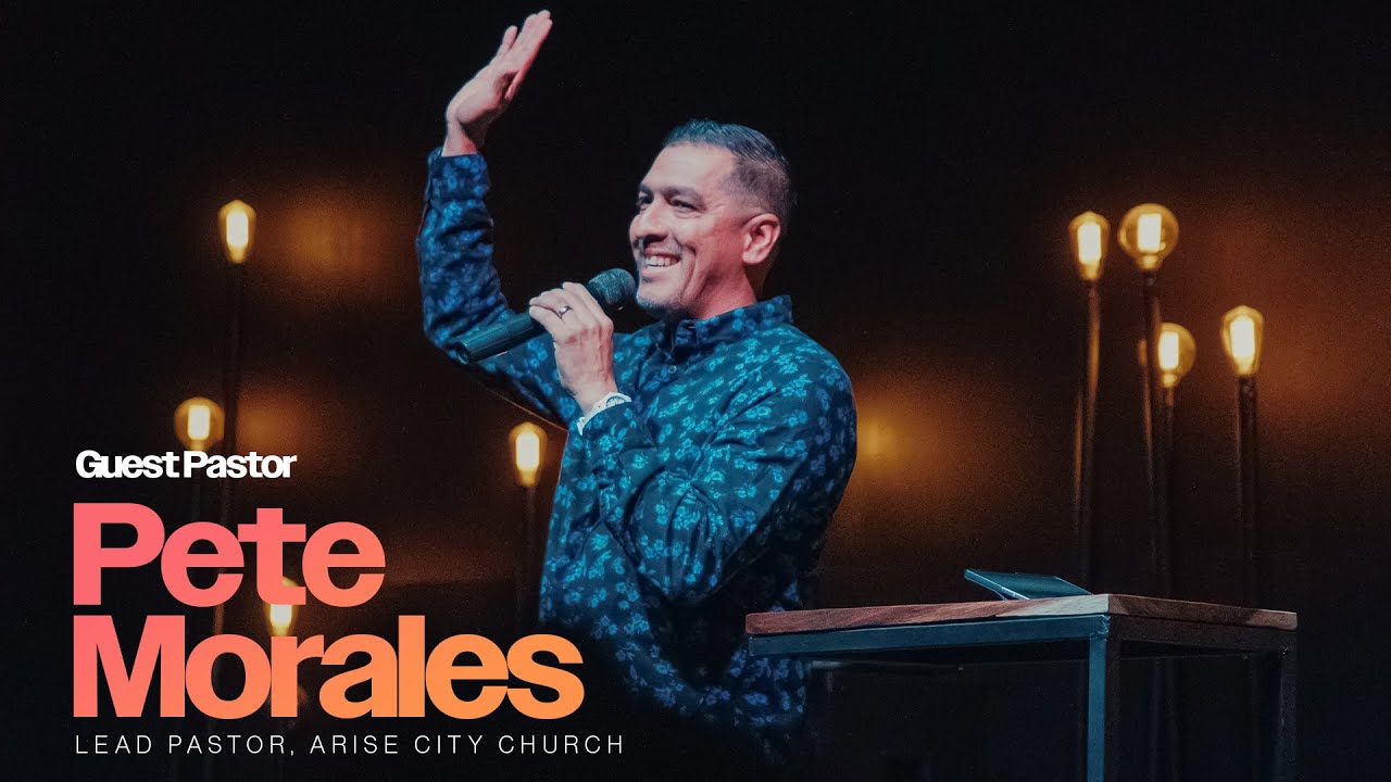 Pastor Pete Morales | Sunday Service | Guest Speaker - YouTube