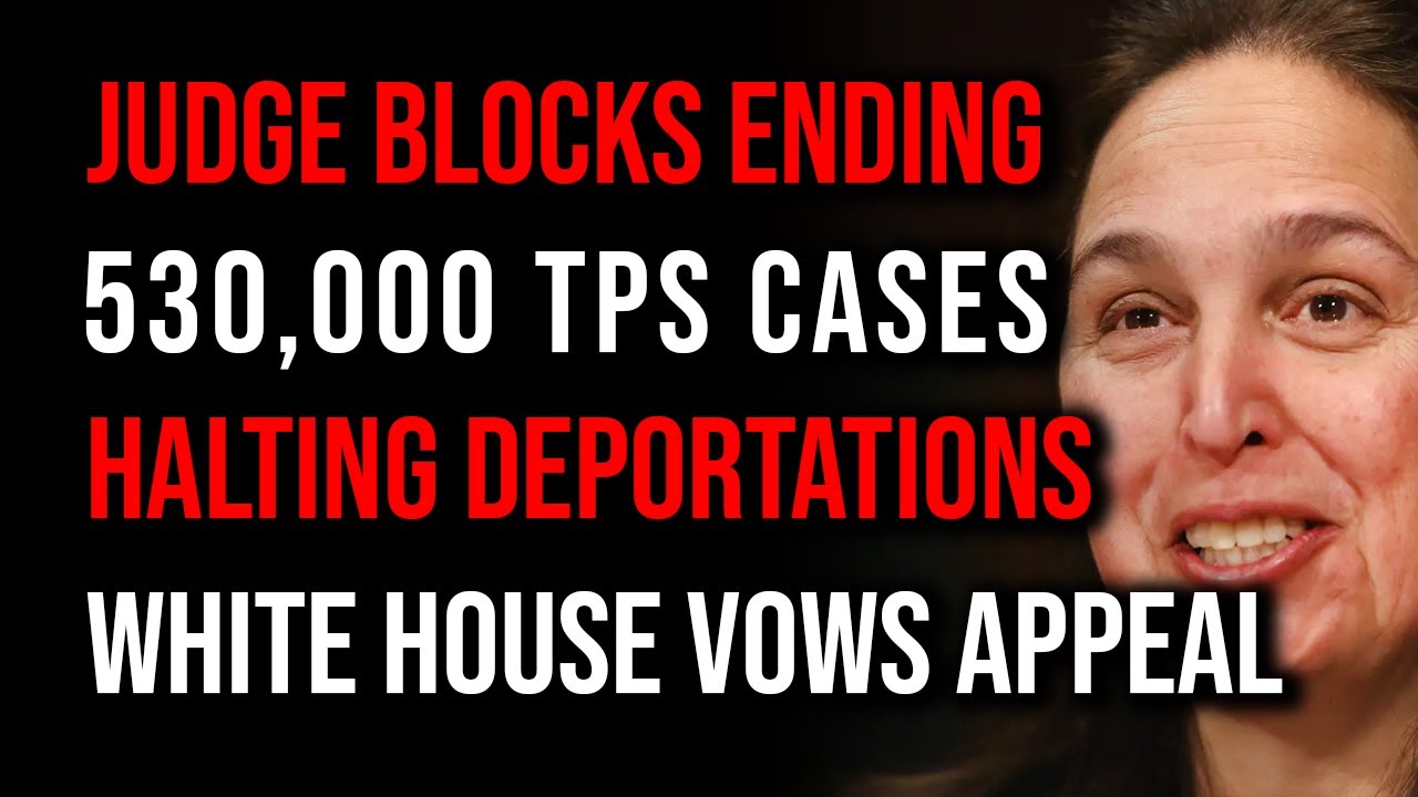 Judge Blocks Ending of 530,000 Temporary Protected Status Cases: WH ...