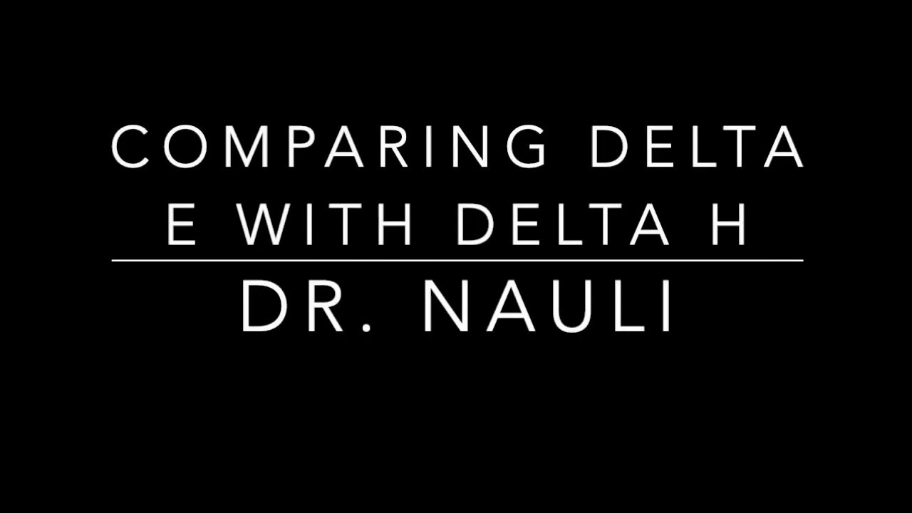 Chemistry Problem Solving Comparing Delta E To Delta H In chemistry-problem-solving-comparing-delta-e-to-delta-h-in