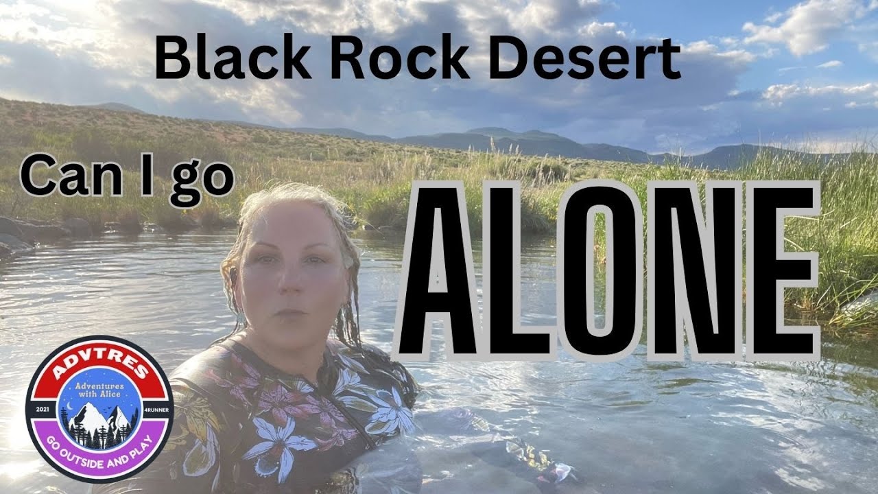 Black Rock Desert Solo to Soldier Meadows - 4Runner Overland - YouTube