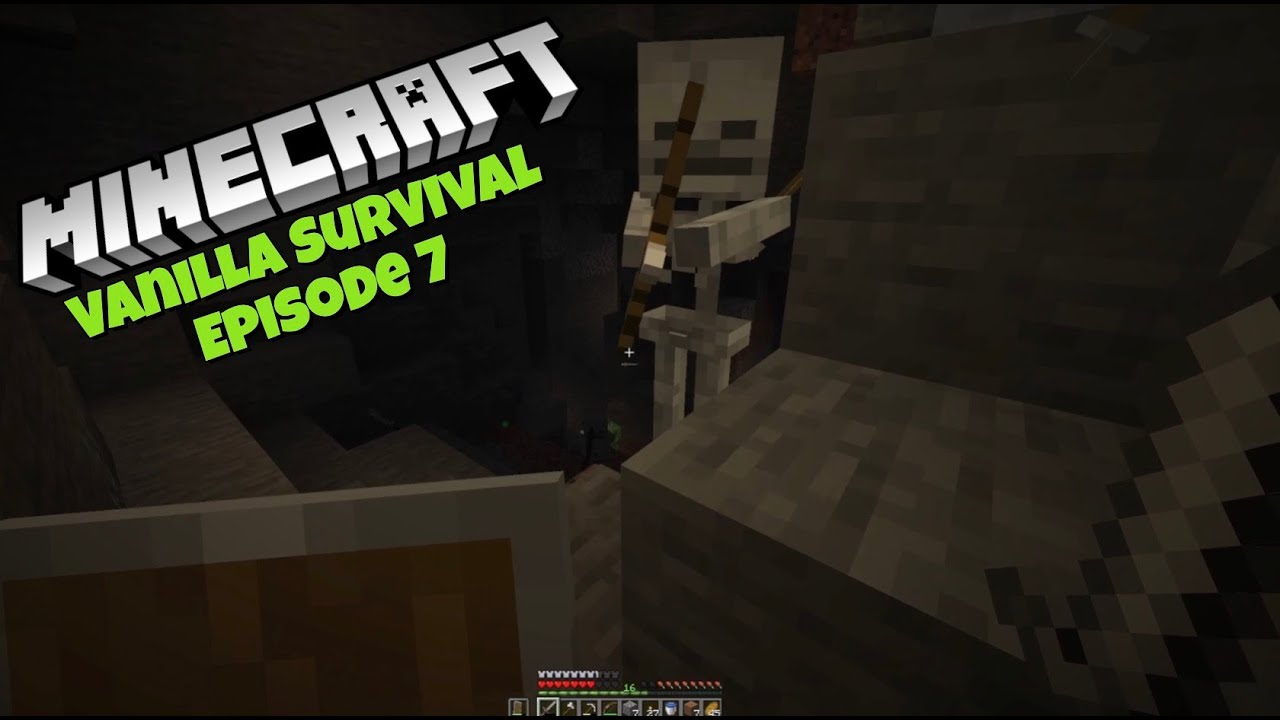 Minecraft Vanilla Series - Episode 7 - YouTube
