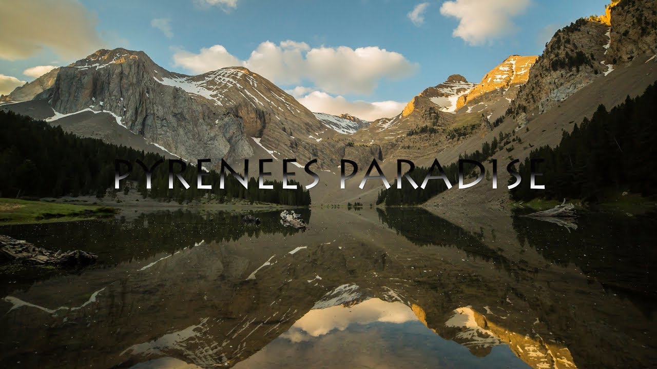 PYRENEES PARADISE 4K TIMELAPSE - YouTube