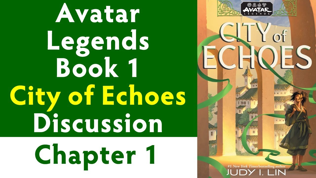 Avatar Legends Book 1: City of Echoes Discussion - Chapter 1 - YouTube