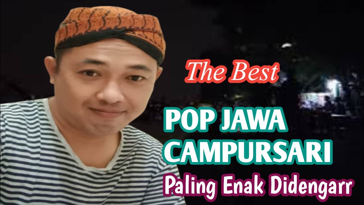 THE BEST POP JAWA CAMPURSARI !!! - YouTube