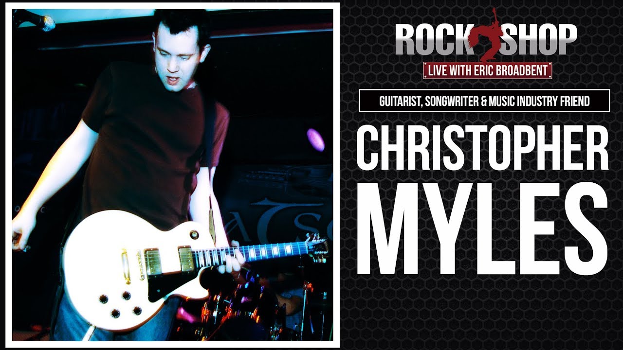 Rock Shop LIVE With Guitarist Christopher Myles - YouTube