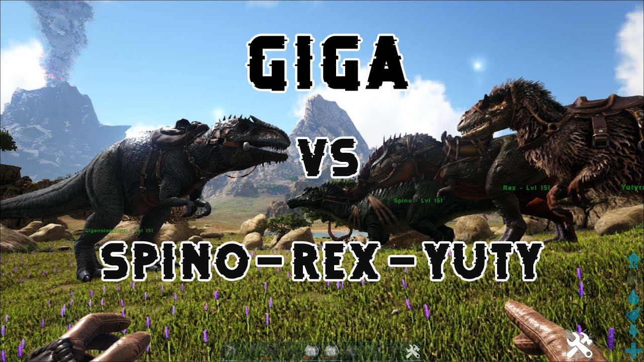 GIGA VS SPINO - REX - YUTY | ARK SURVIVAL EVOLVED | #PC GAME | STEIN ...