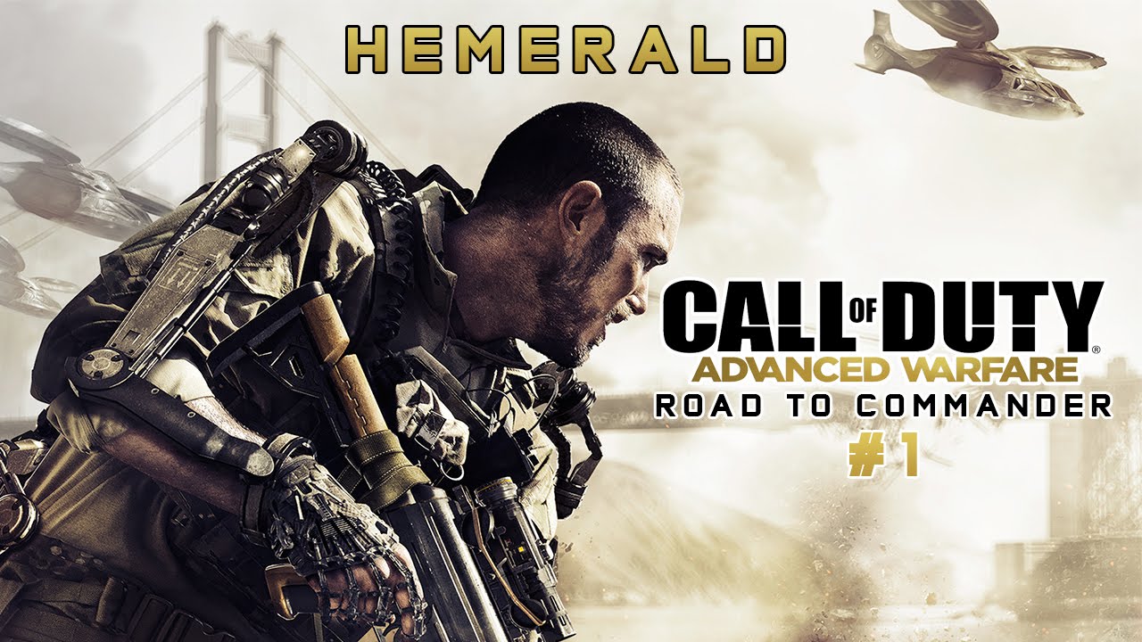 CoD: Advanced Warfare - Road To Commander Ep.1 - YouTube