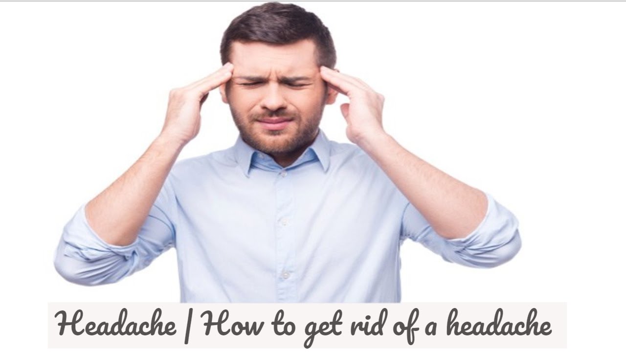 Headache | How to get rid of headache or migraine in 2 minutes ...