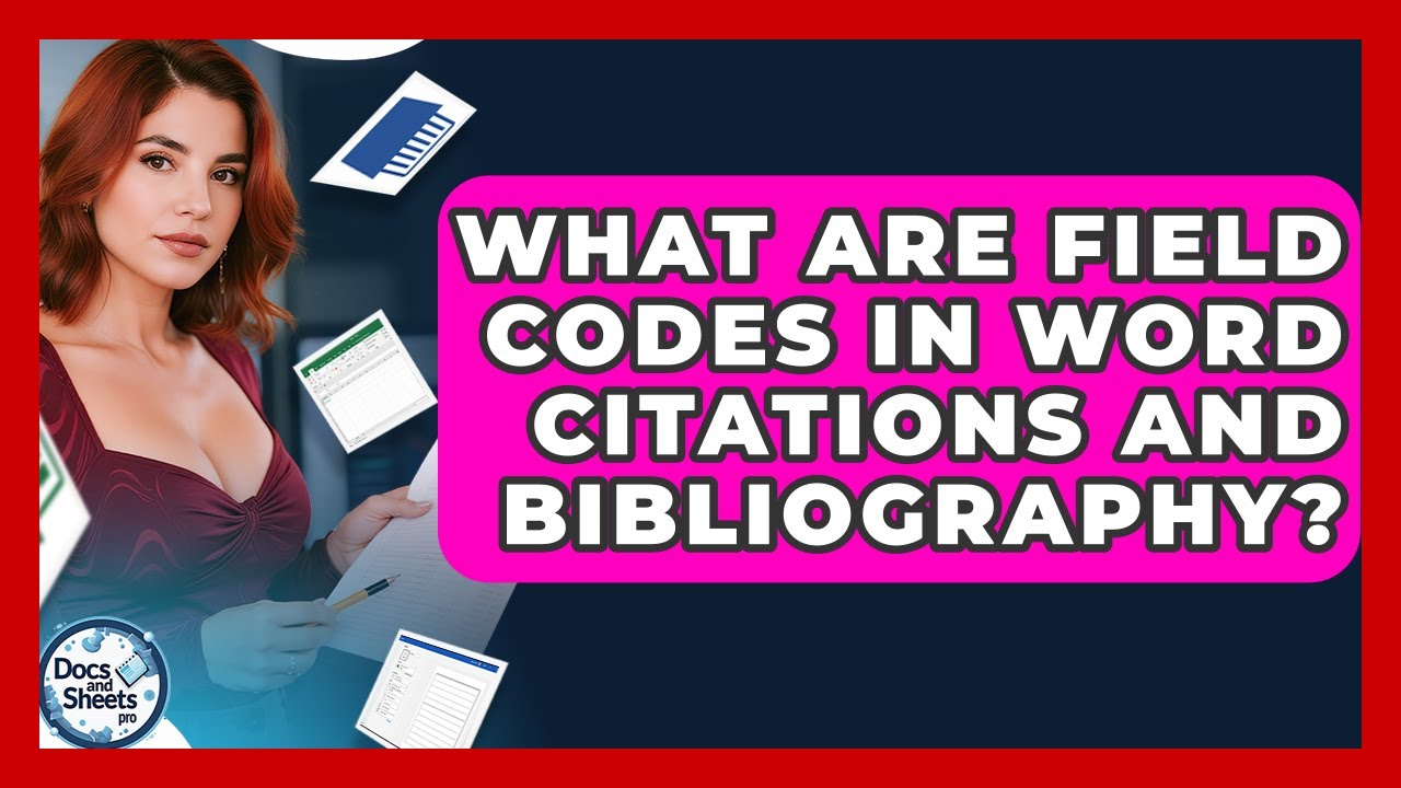 What Are Field Codes In Word Citations And Bibliography? - Docs and ...