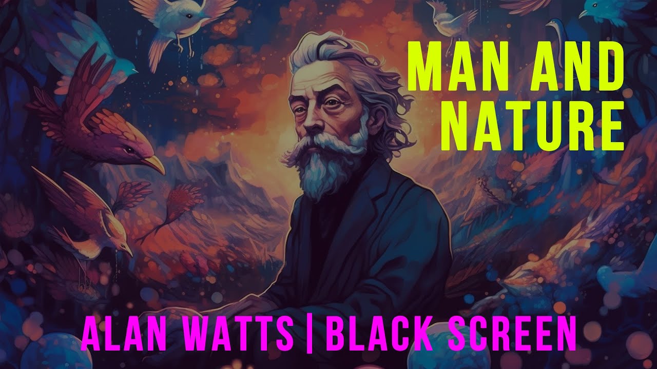 Alan Watts: Nature | Black Screen For Sleep | - YouTube