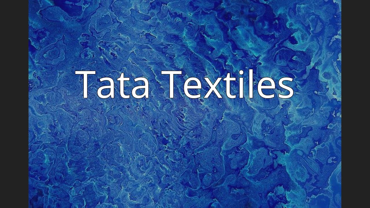 Tata Textiles - YouTube