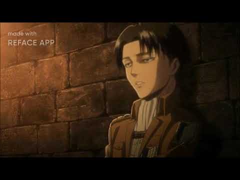AOT; LEVI; I Kissed A Girl - Katy Perry; Made with: Reface App ❤❤