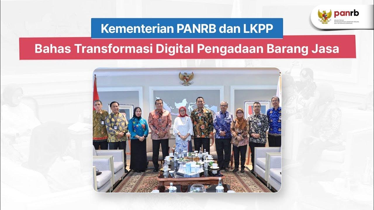 Kementerian PANRB dan LKPP Bahas Transformasi Digital Pengadaan Barang Jasa - YouTube