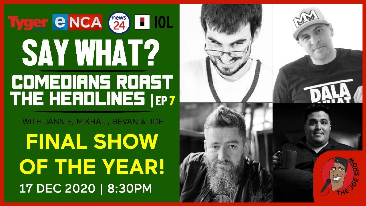 Final Show of the year | Say What? | Comedians Roast the Headlines | Ep ...
