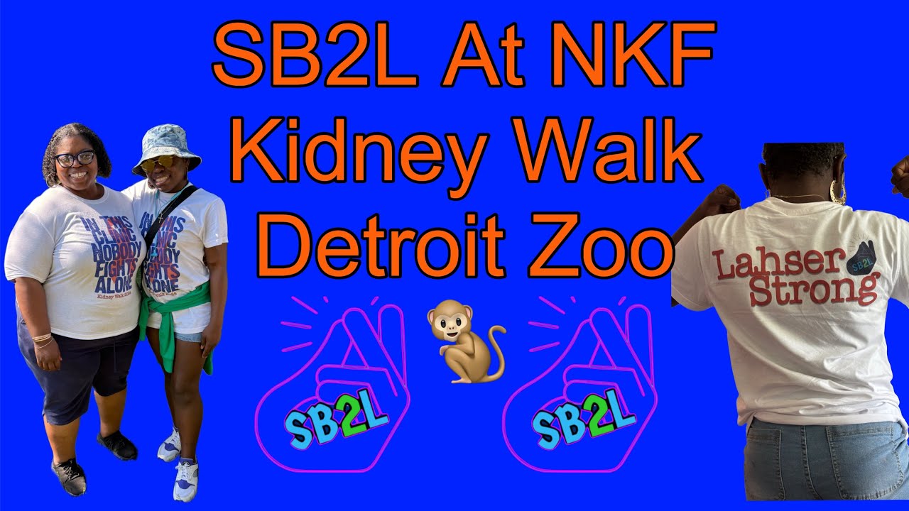 Come with SB2L to the Kidney Walk at the Detroit Zoo 🐒🐘🦁 - YouTube
