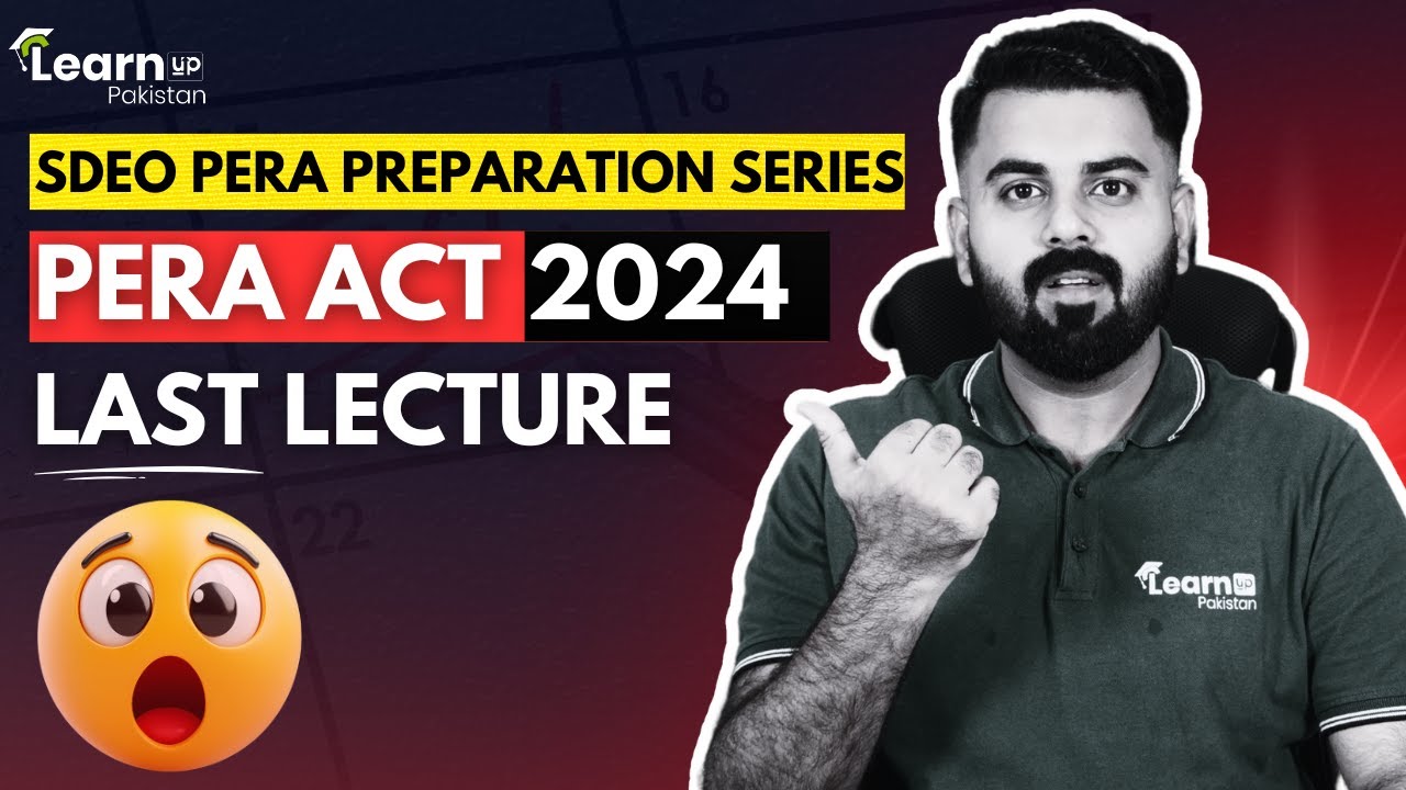 SDEO PERA Preparation 2025 lecture 13 | PERA ACT 2024| LearnUp Pakistan ...