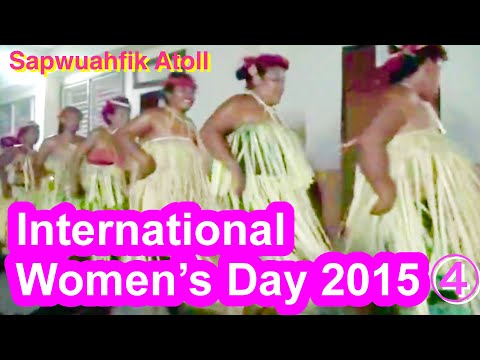 The International Women’s Day on Sapwuahfik Atoll, Micronesia, 2015 (1 ...