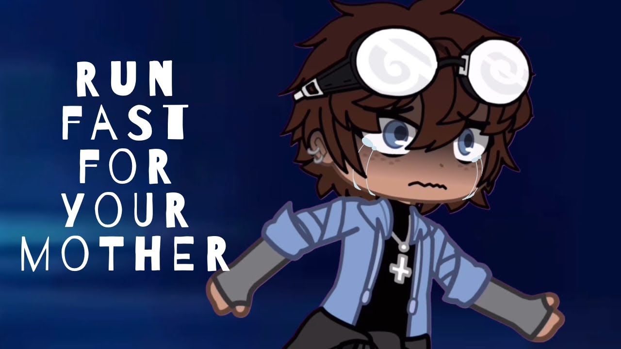 Run fast for your mother… MEME (-) - YouTube