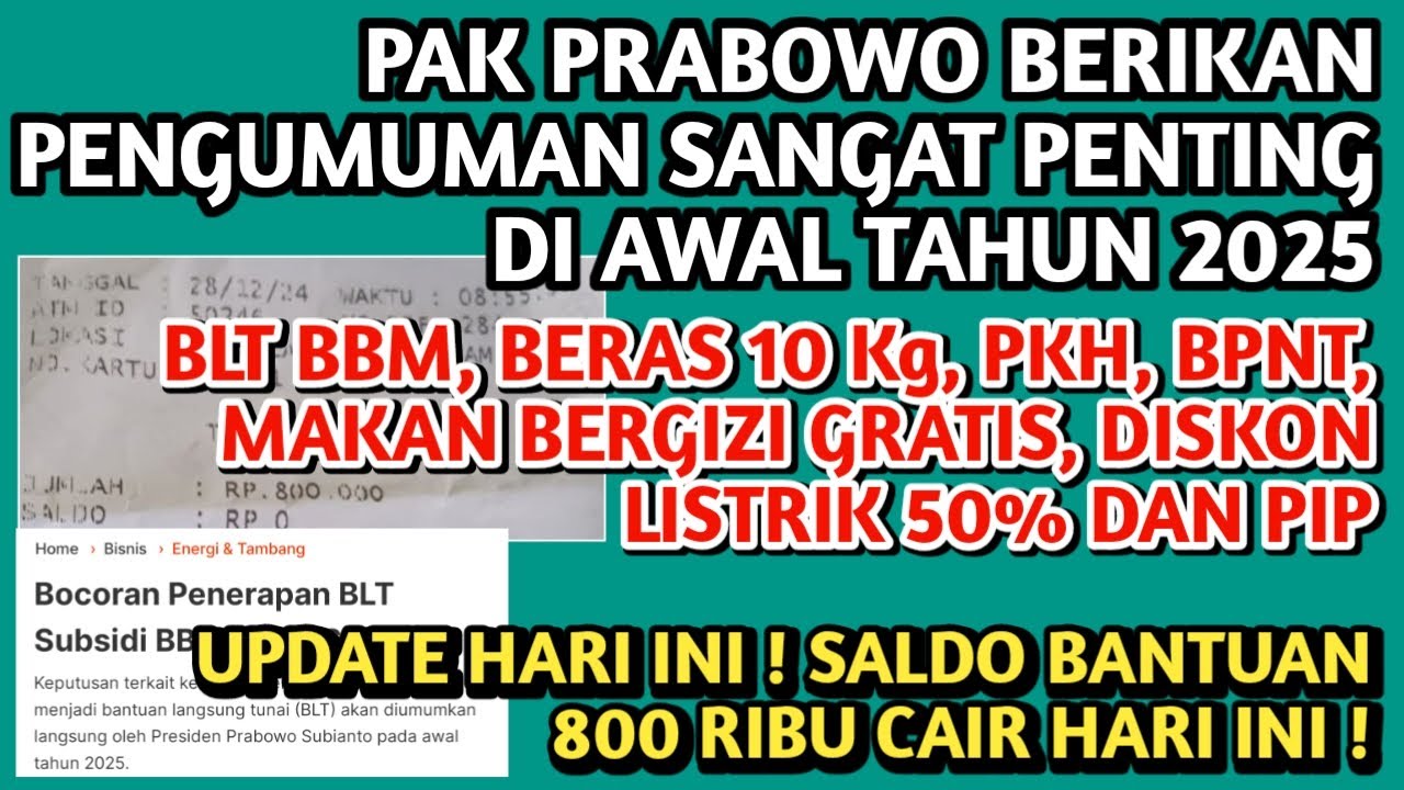 BLT BBM, PKH, BPNT, Dll DIUMUMKAN PAK PRABOWO DIAWAL TAHUN 2025 ...
