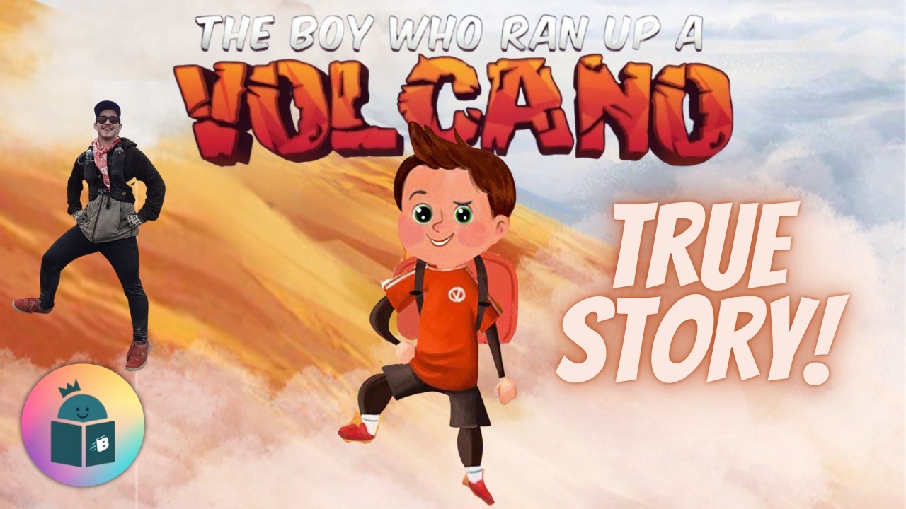🌋The Boy Who Ran Up A Volcano - An Inspiring True Story Read Aloud - YouTube