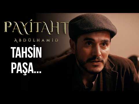 Tahsin Paşa'da mı muhalif..- Payitaht Abdülhamid 131. Bölüm