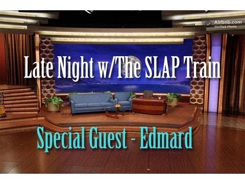 Late night with The SLAP Train Special Guest - Edmard | SLAPTrain - YouTube