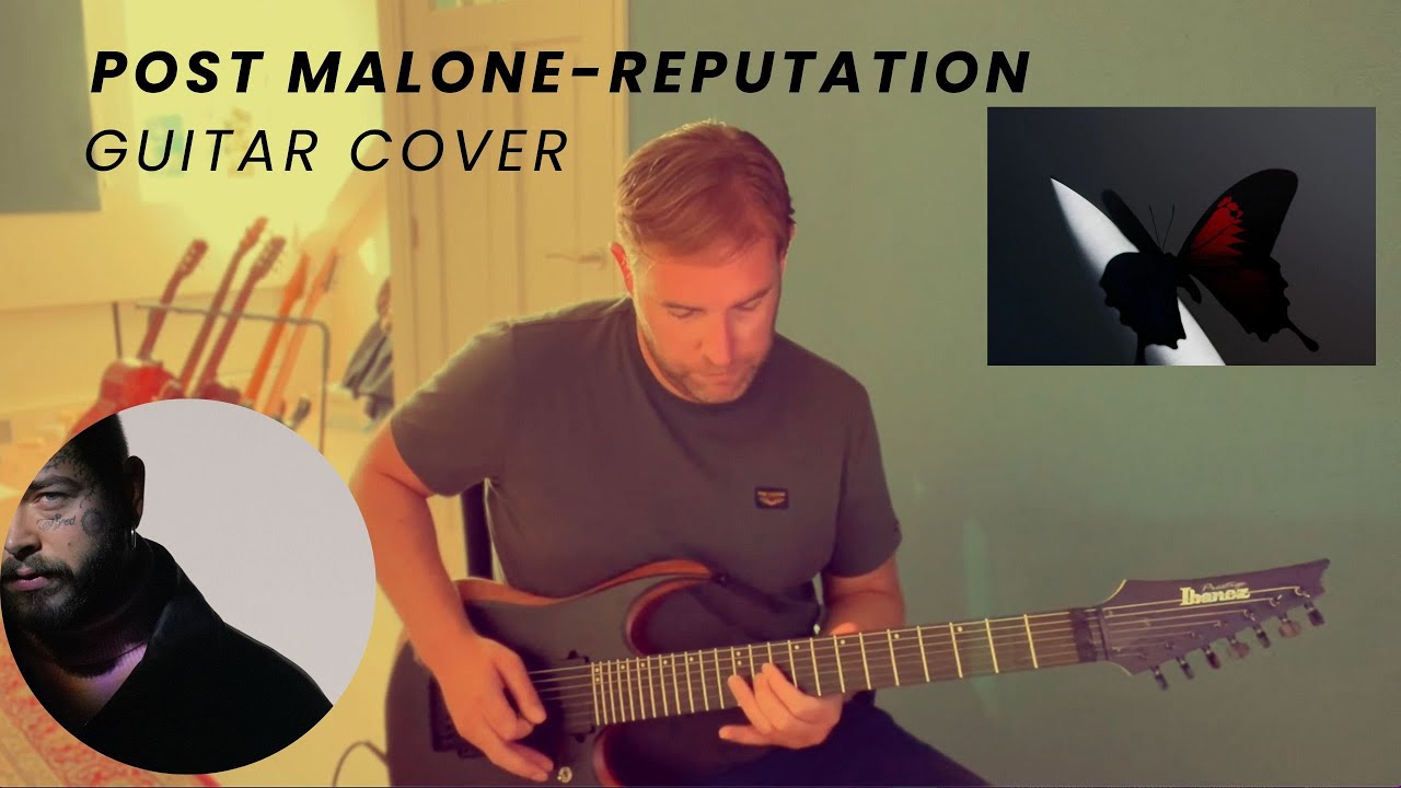 Post Malone - Reputation (Guitar Cover) - YouTube