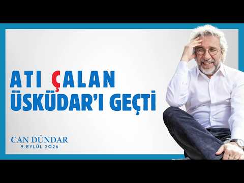 Can Dündar yorumladı: ATI ÇALAN ÜSKÜDAR'I GEÇTİ! #üsküdar #gününyorumu