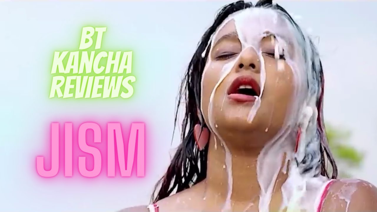 Jism || BT Kancha Reviews - YouTube