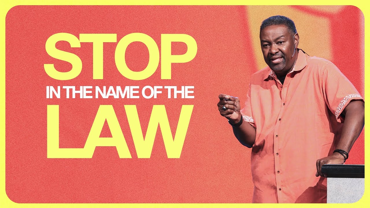 Stop in the Name of the Law | Rev. Bill Ray | Sunday 6 pm - YouTube