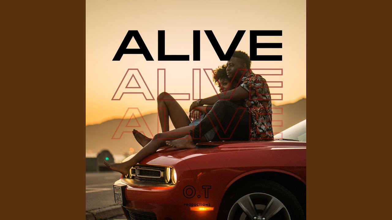 Alive - YouTube